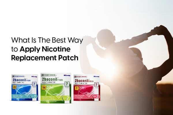 What Is The Best Way to Apply Nicotine Replacement Patch? – 2baconil